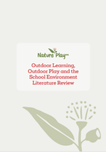 Outdoor Learning, Play & the School Environment Literature Review